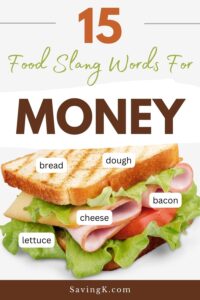 15 Food Slang Words For Money - SavingK