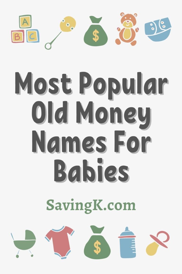 The New Trend Of Old Money Names For Babies - SavingK