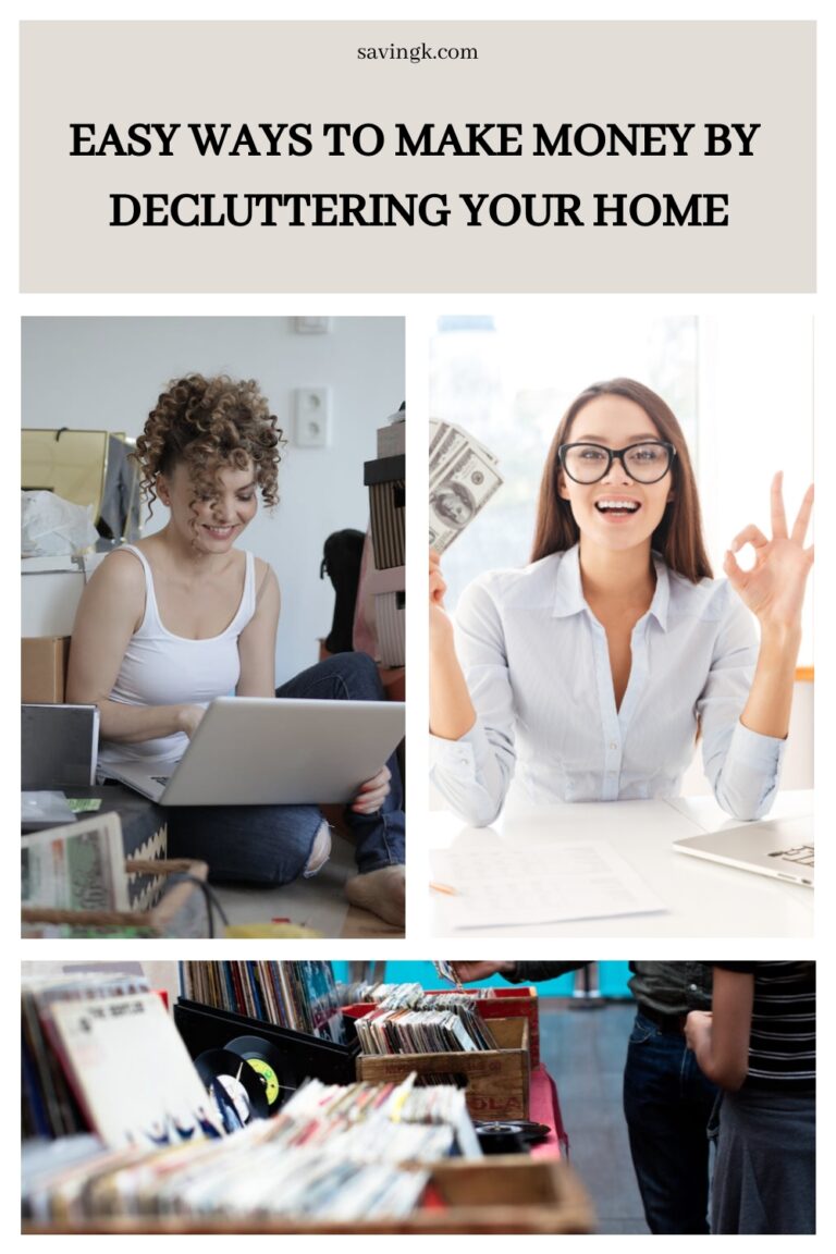 Easy Ways to Make Money by Decluttering Your Home - SavingK