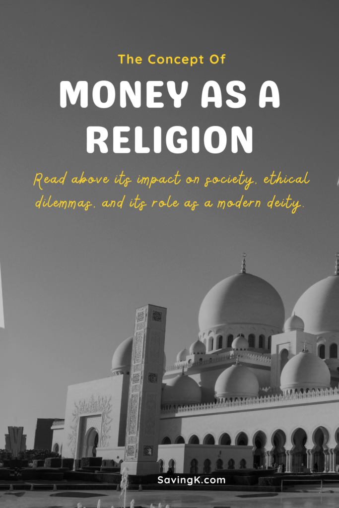 The Concept Of Money As A Religion - SavingK