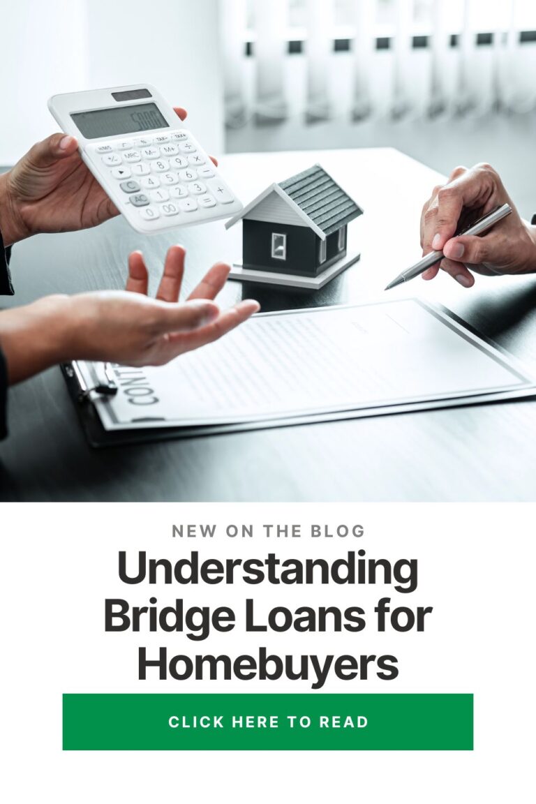 Understanding Bridge Loans for Homebuyers - SavingK