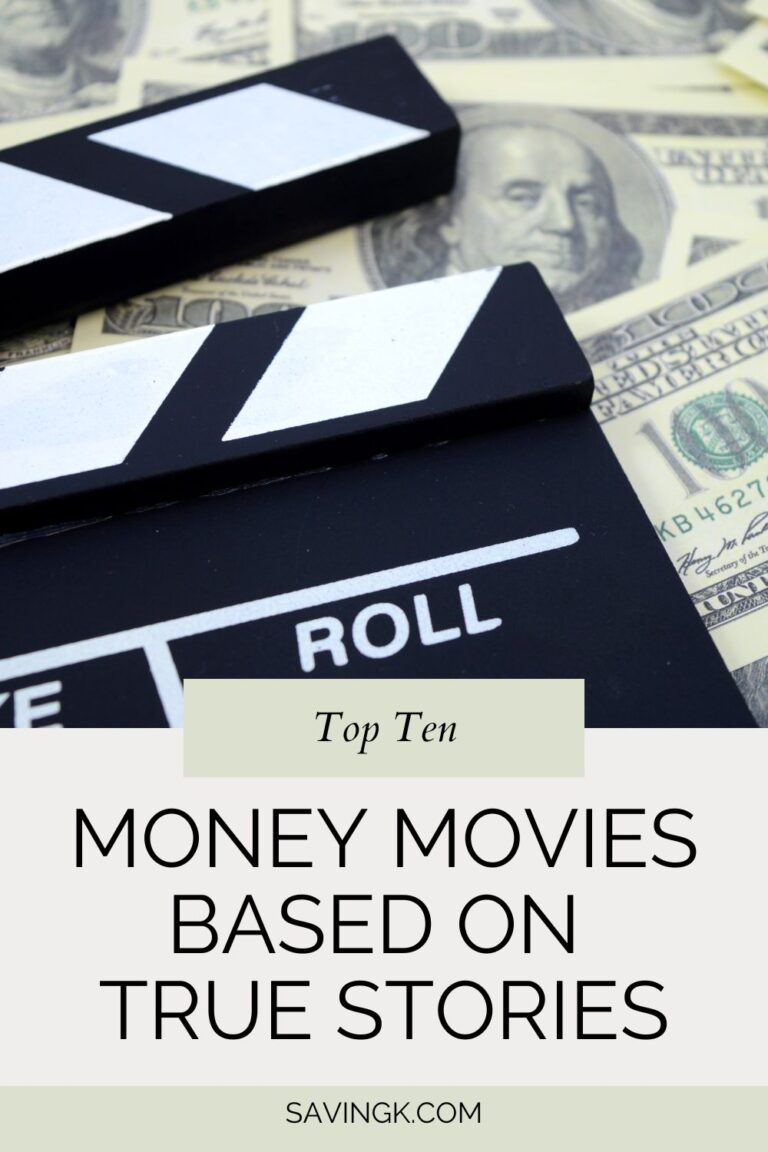 Top 10 Money Movies Based On True Stories - SavingK