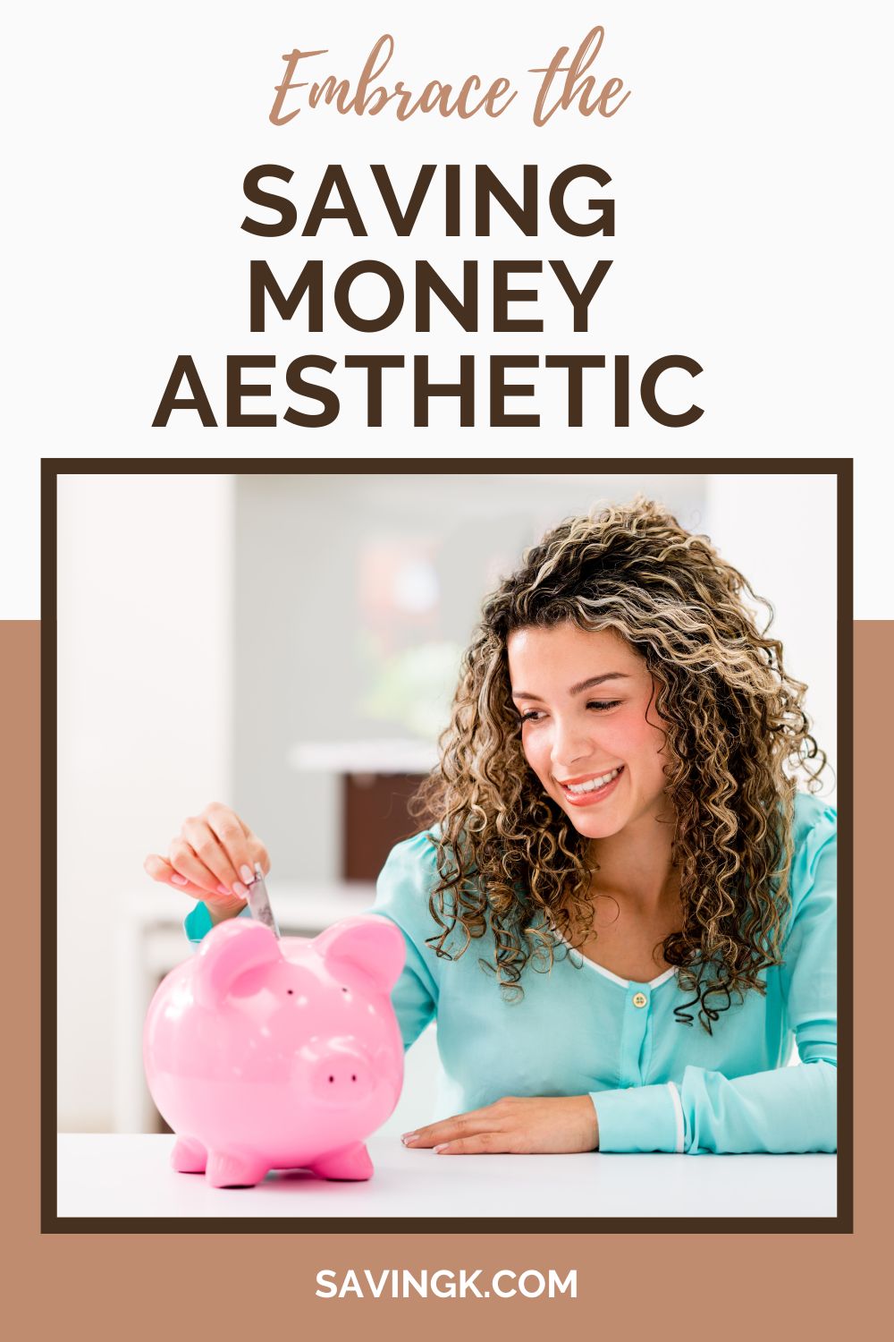 Embrace the Saving Money Aesthetic: How to Save in Style - SavingK