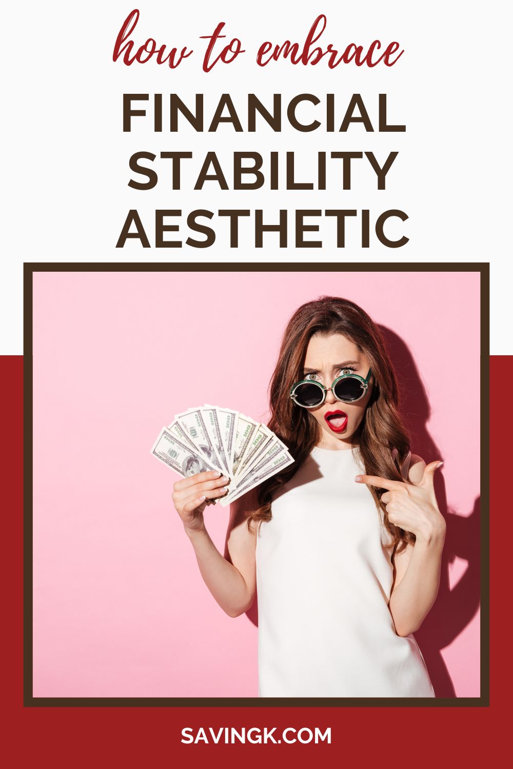 How to Embrace the Financial Stability Aesthetic - SavingK