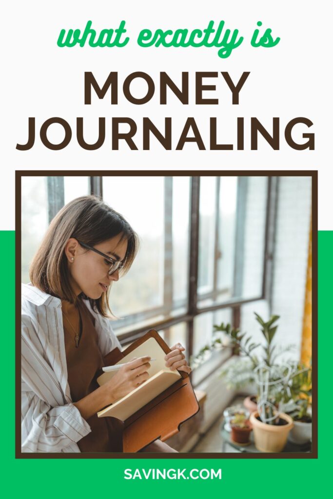 Money Journaling: A Financial Diary Can Transform Your Budget - SavingK