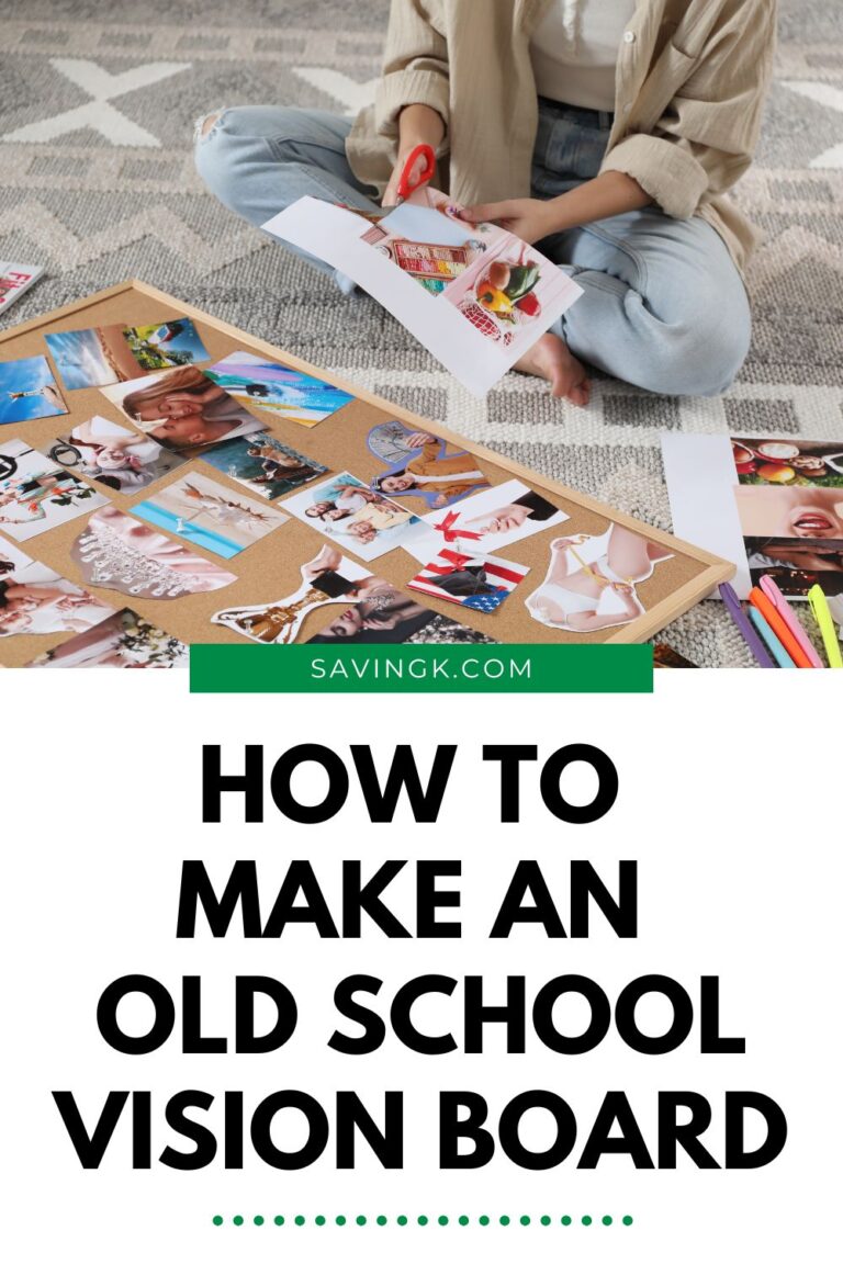 How To Make An Old School Vision Board - SavingK