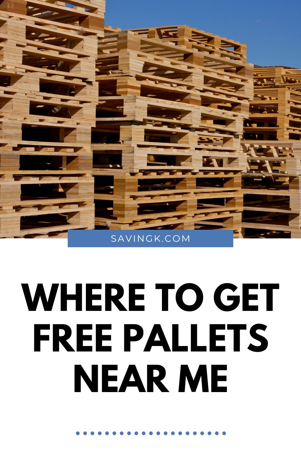 Where to Get Free Pallets Near Me - SavingK