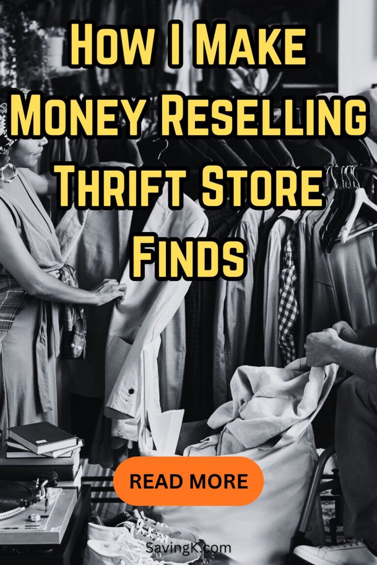 How I Make Money Reselling Thrift Store Finds - SavingK