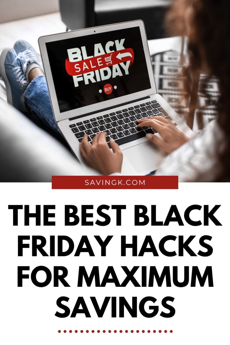 The Best Black Friday Hacks For Maximum Savings - SavingK